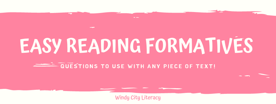 Easy Reading Formatives?! – Windy City Literacy