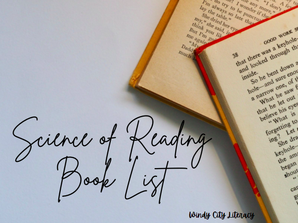 Science of Reading Book List – Windy City Literacy
