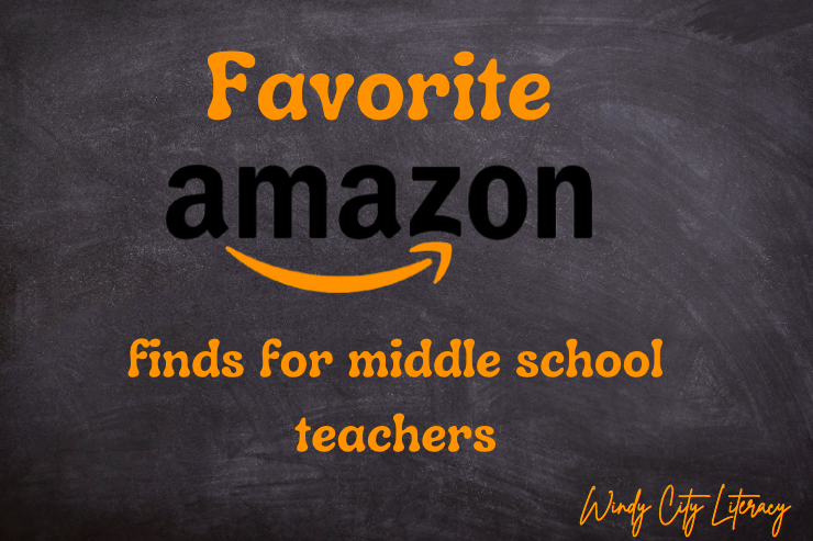 Amazon Finds for Middle School – Windy City Literacy